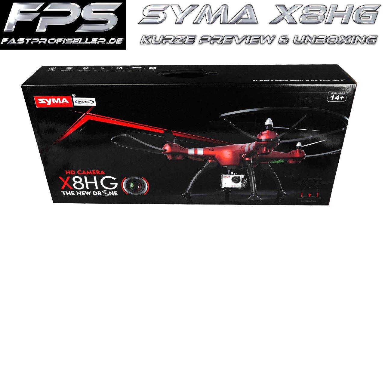syma-x8hg-preview-unboxing – FPS Modellbau Anleitungen, Reparatur ...